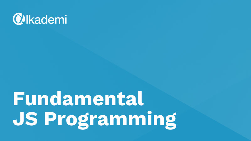 Fundamental Javascript Programming - Alkademi - Accelerate Your Global Digital Career with ...